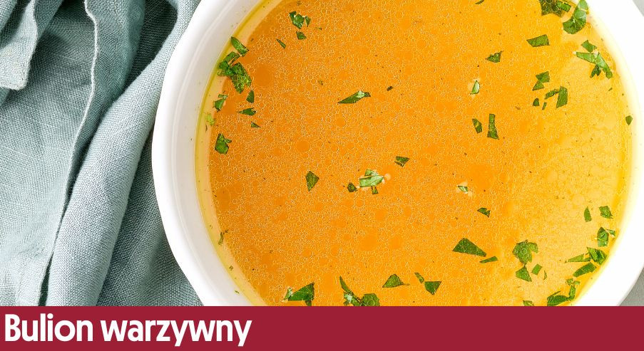 Bulion warzywny – idealna baza do wielu dań